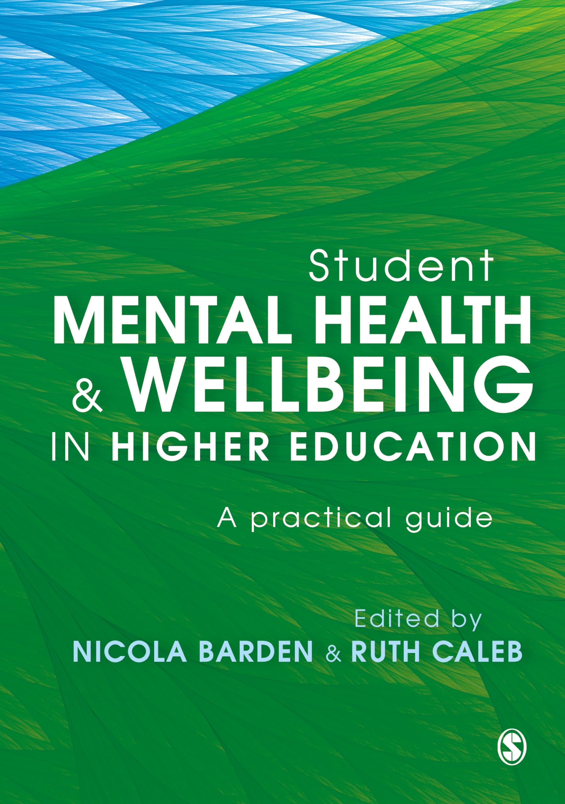 Amazon.com: Student Mental Health and Wellbeing in Higher Education: A ...