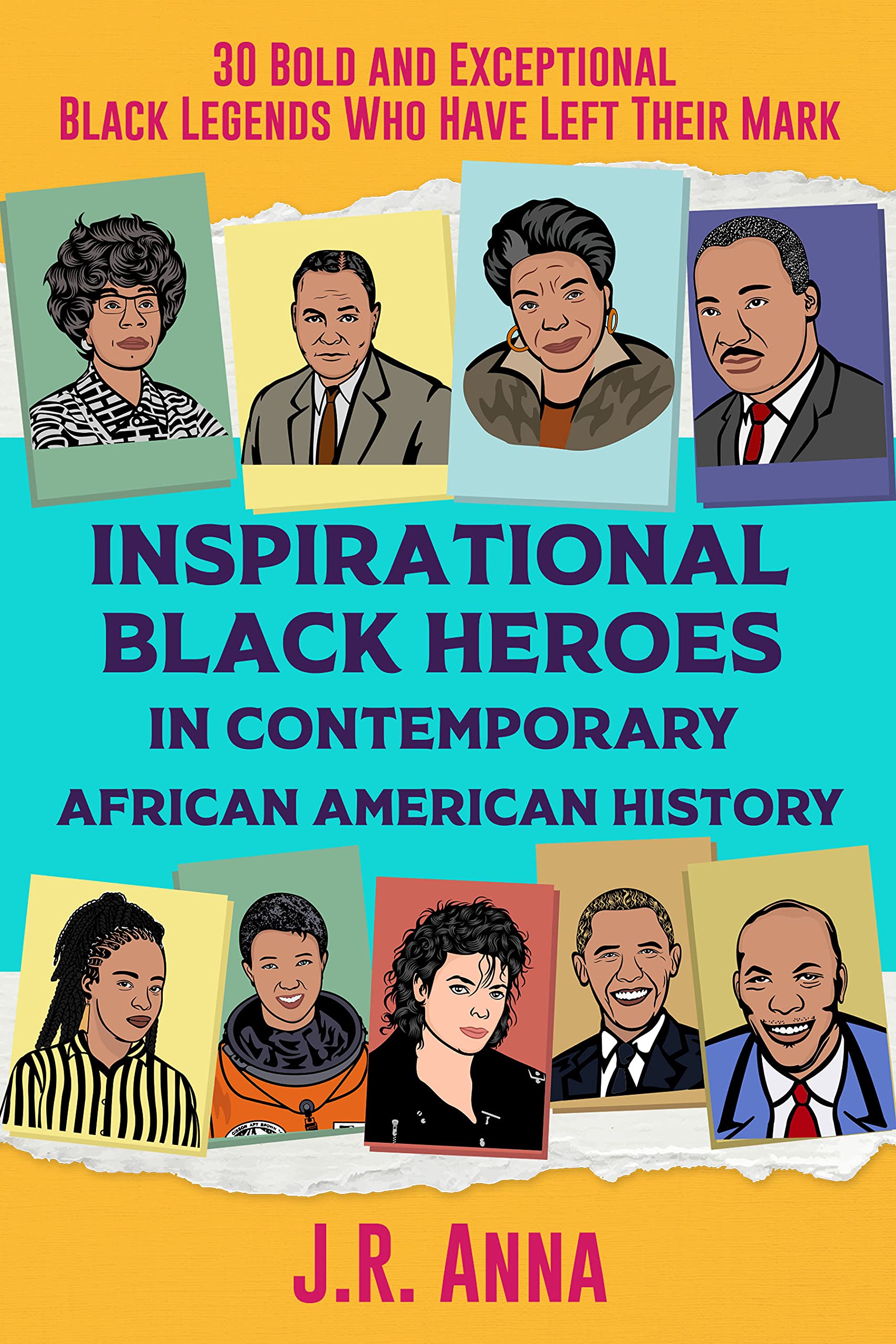 Buy Inspirational Black Heroes in Contemporary African American History ...