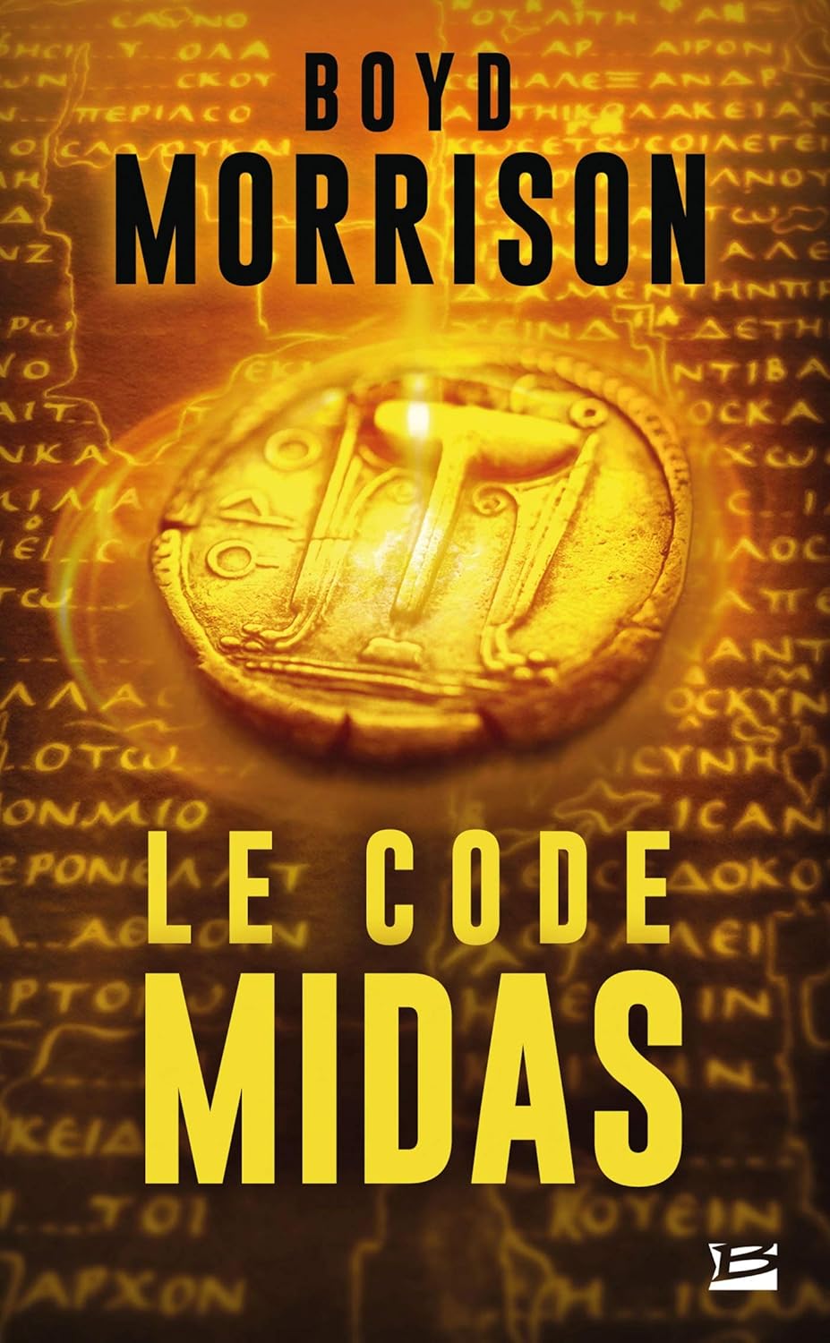 Le code Midas (French Edition): Boyd Morrison, Vincent Basset (Traduction), Milady ...