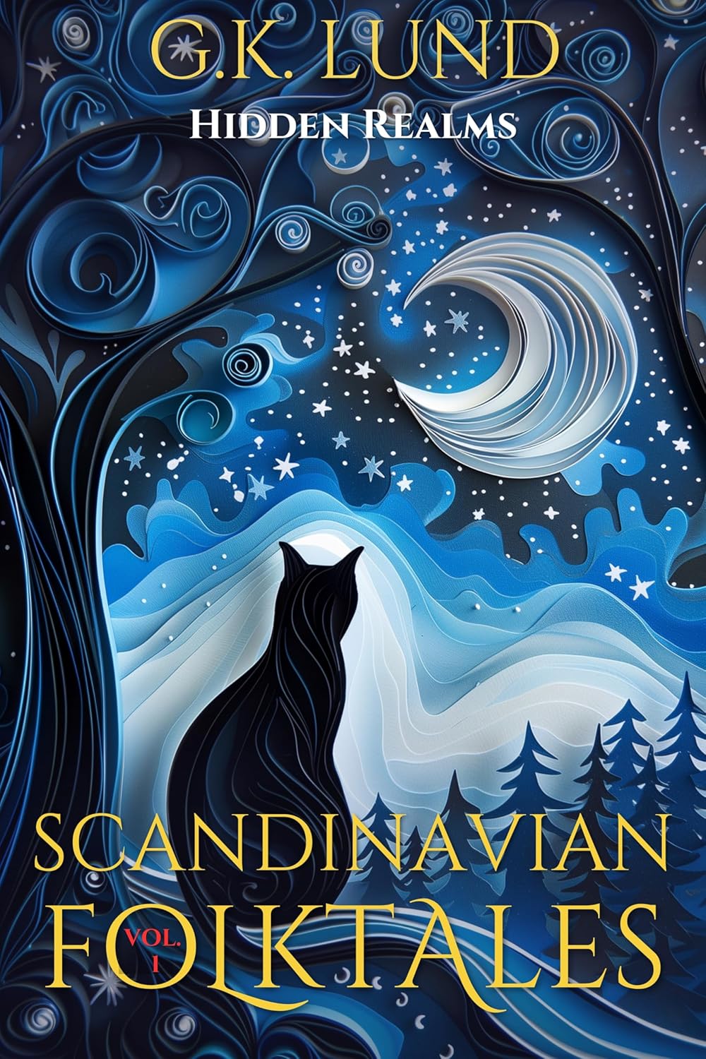 Amazon.com: Hidden Realms: Scandinavian Folktales eBook : Lund, G.K ...