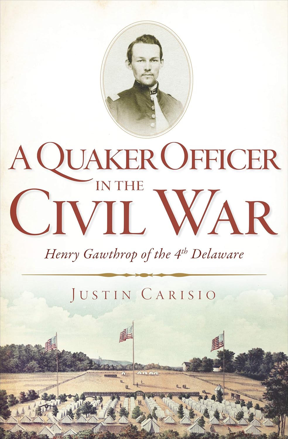 Amazon.com: A Quaker Officer in the Civil War: Henry Gawthrop of the ...
