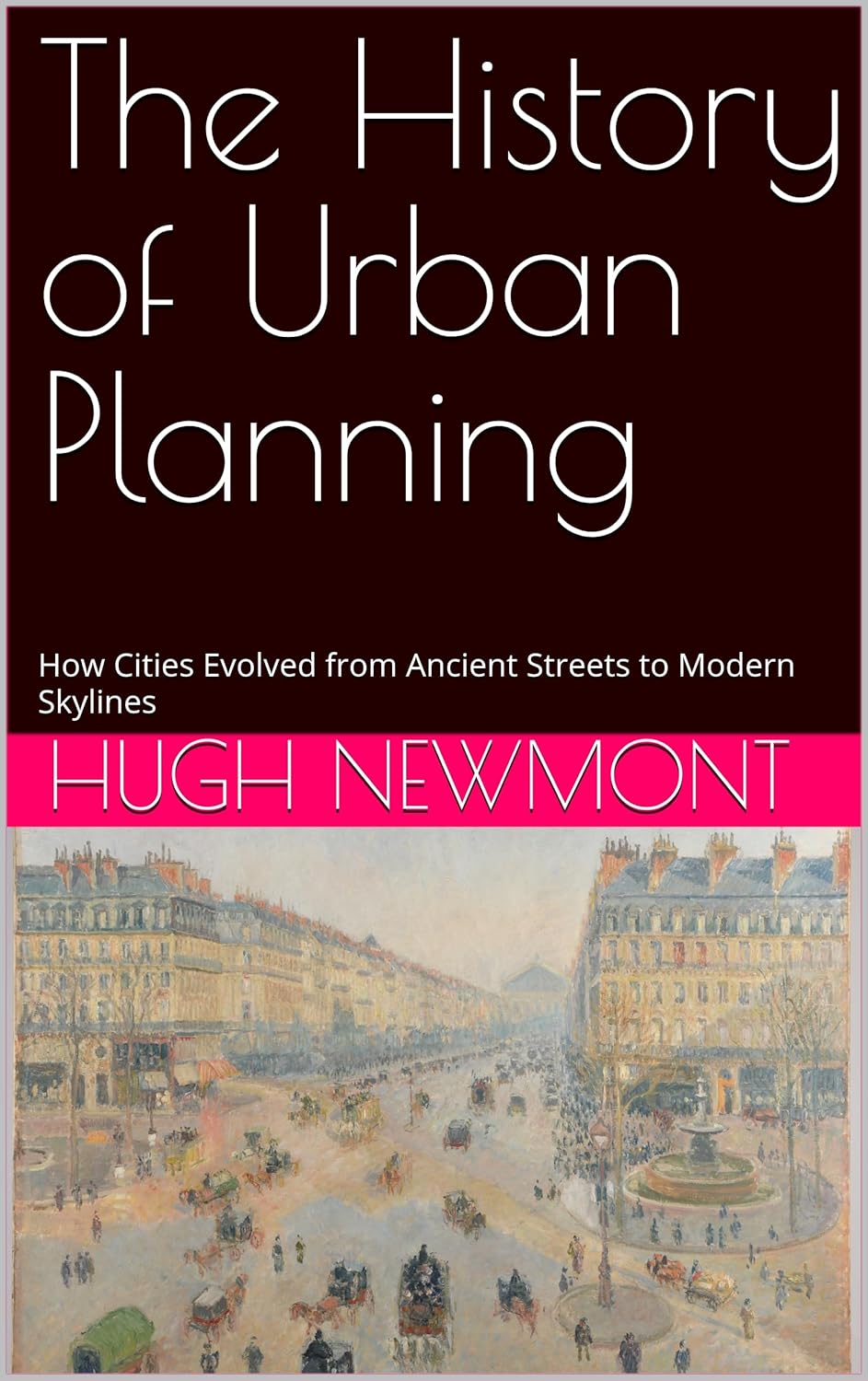 Amazon.com: The History of Urban Planning: How Cities Evolved from ...