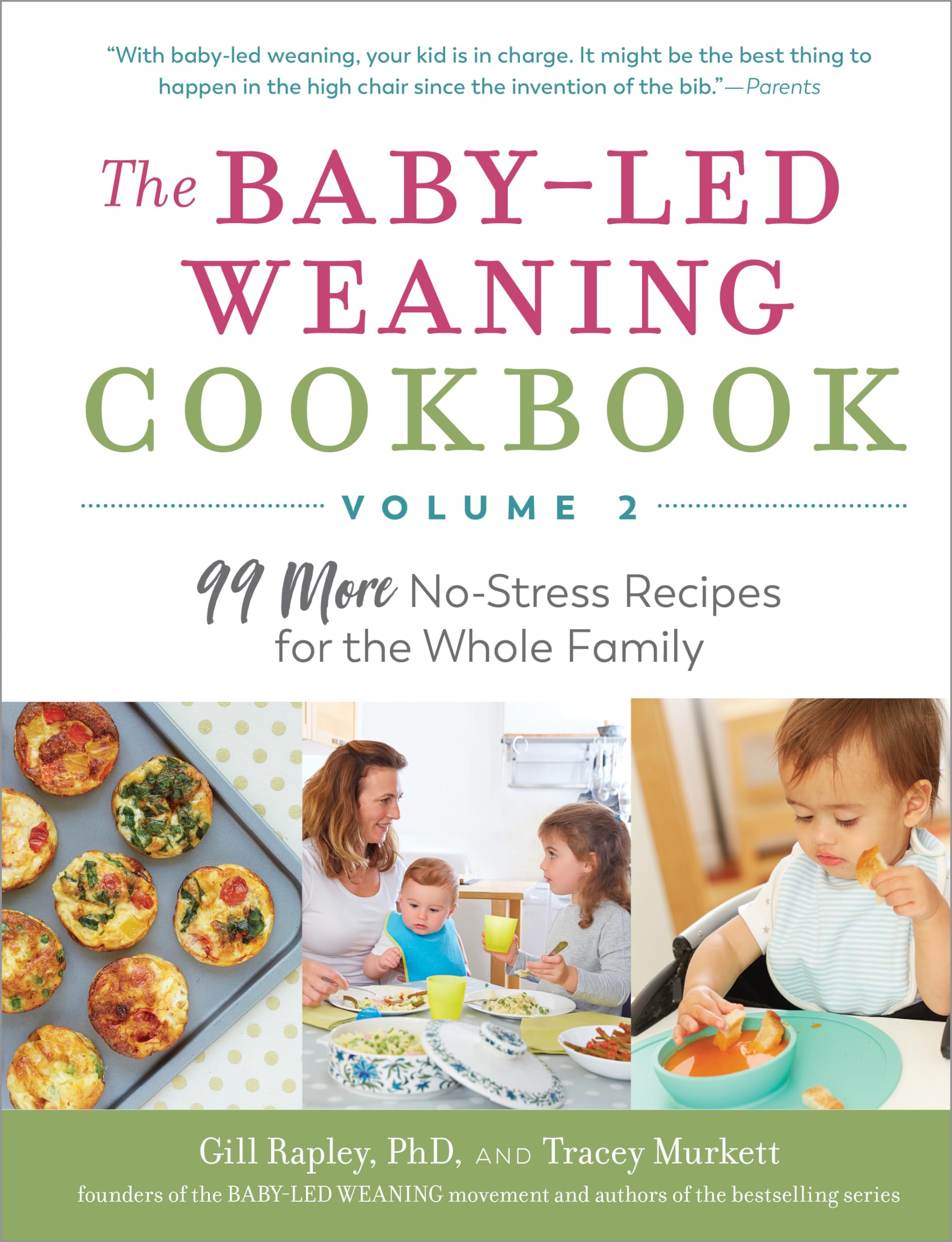 Amazon.com: The Baby-Led Weaning Cookbook—Volume 2: 99 More No-Stress ...
