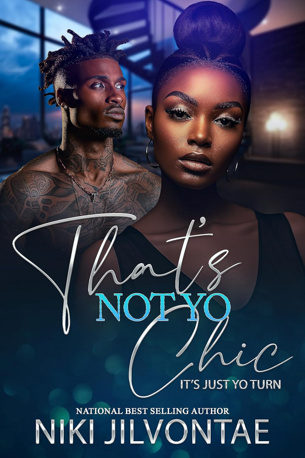 That's Not Yo Chic It's Just Yo Turn - Kindle edition by Jilvontae ...