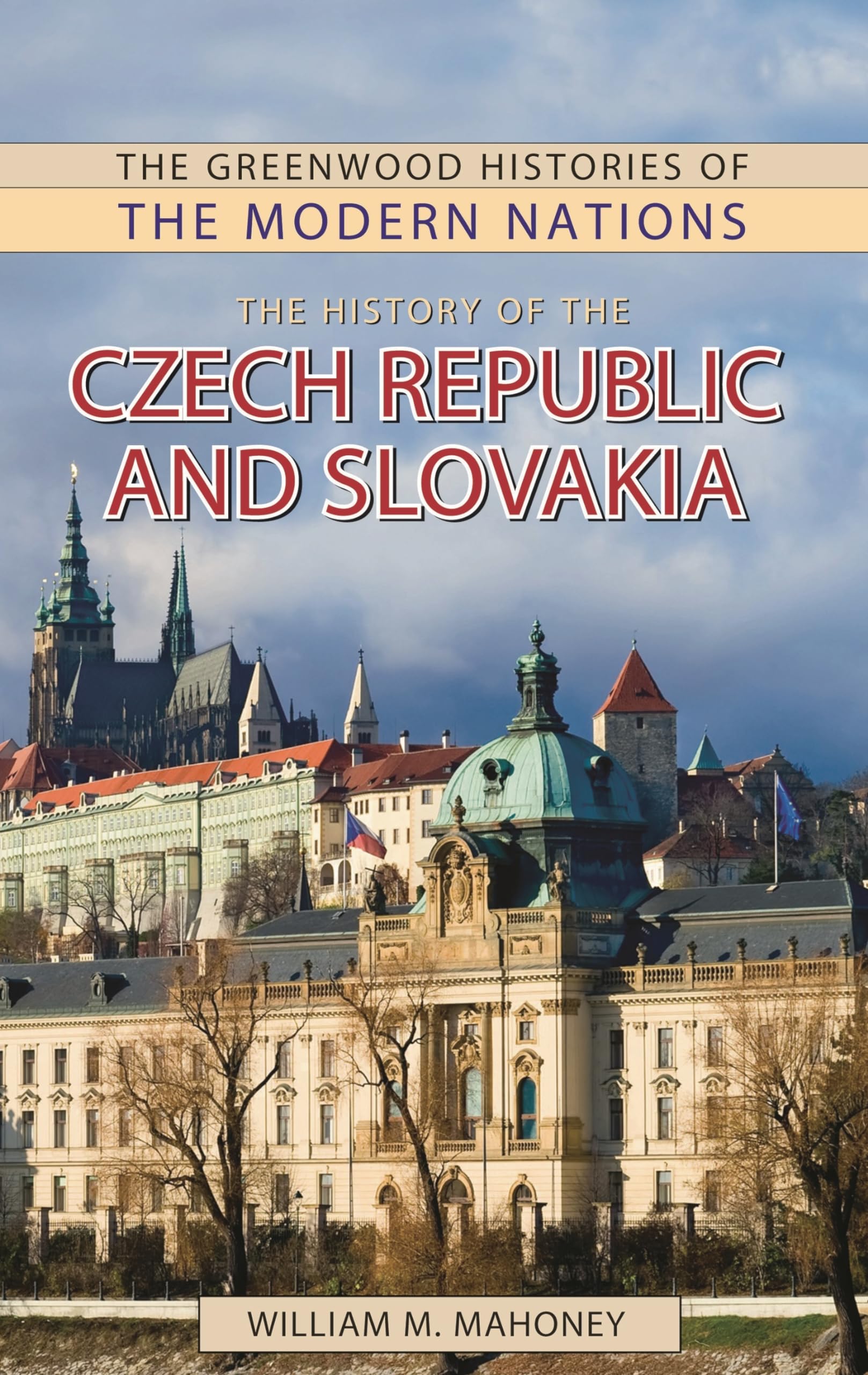 Amazon.com: The History of the Czech Republic and Slovakia (The ...