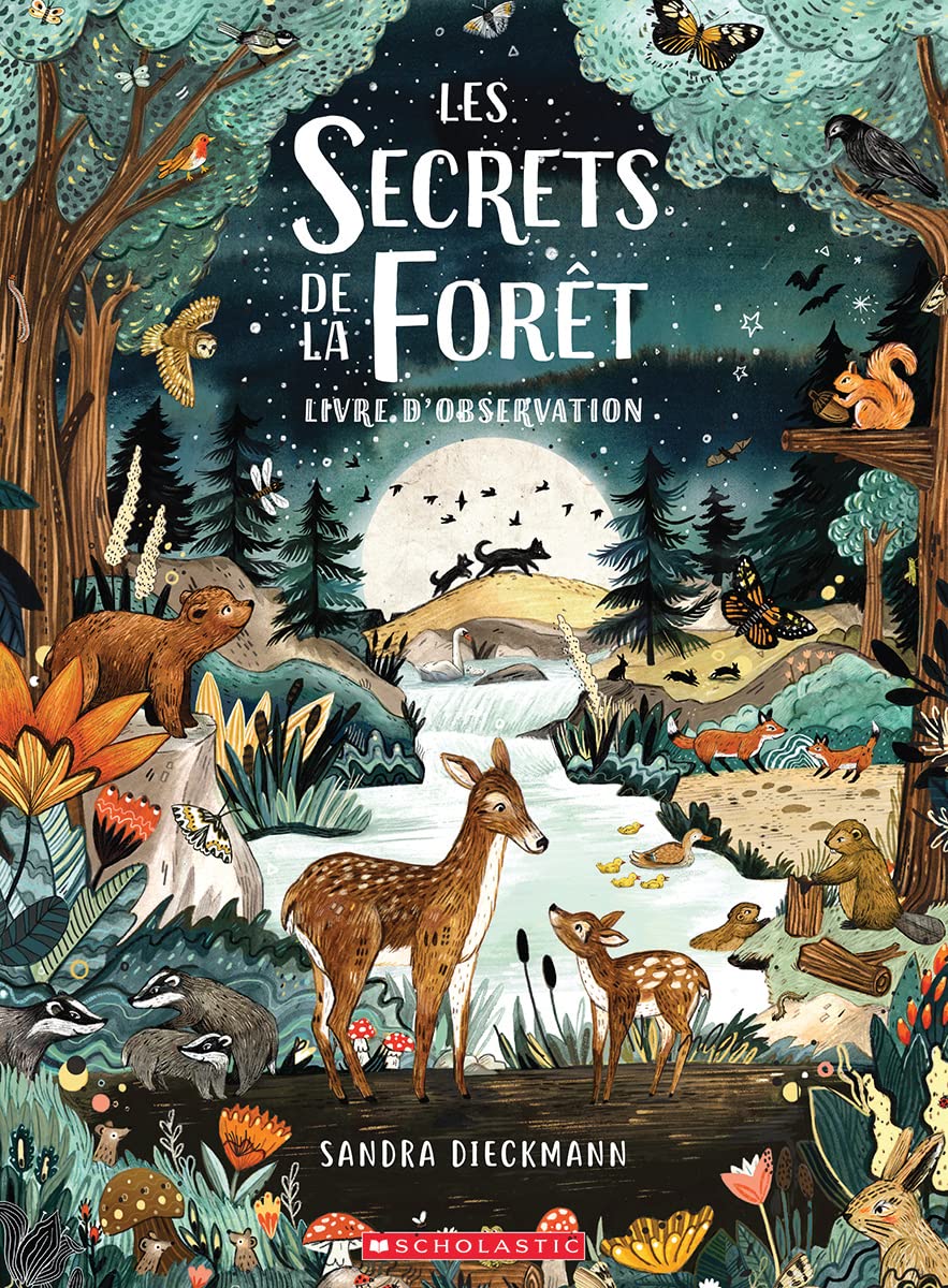 Les secrets de la forêt: Dieckmann, Sandra, Dieckmann, Sandra ...