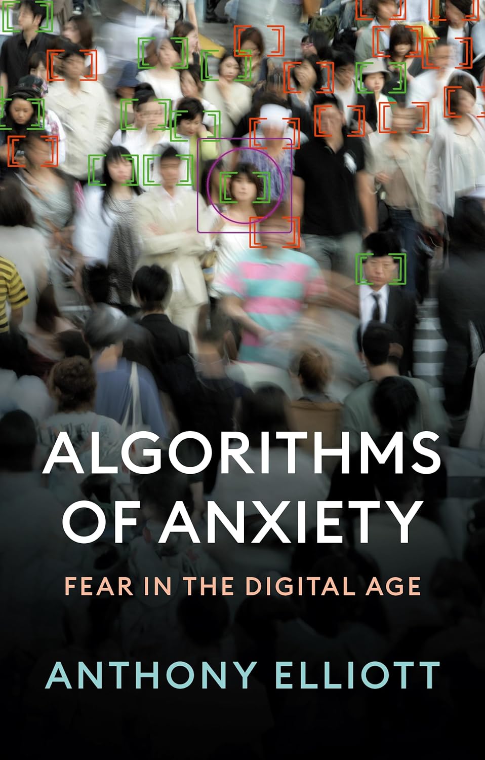 Amazon | Algorithms of Anxiety: Fear in the Digital Age | Elliott ... Amazon | Algorithms of Anxiety: Fear in the Digital Age | Elliott ...