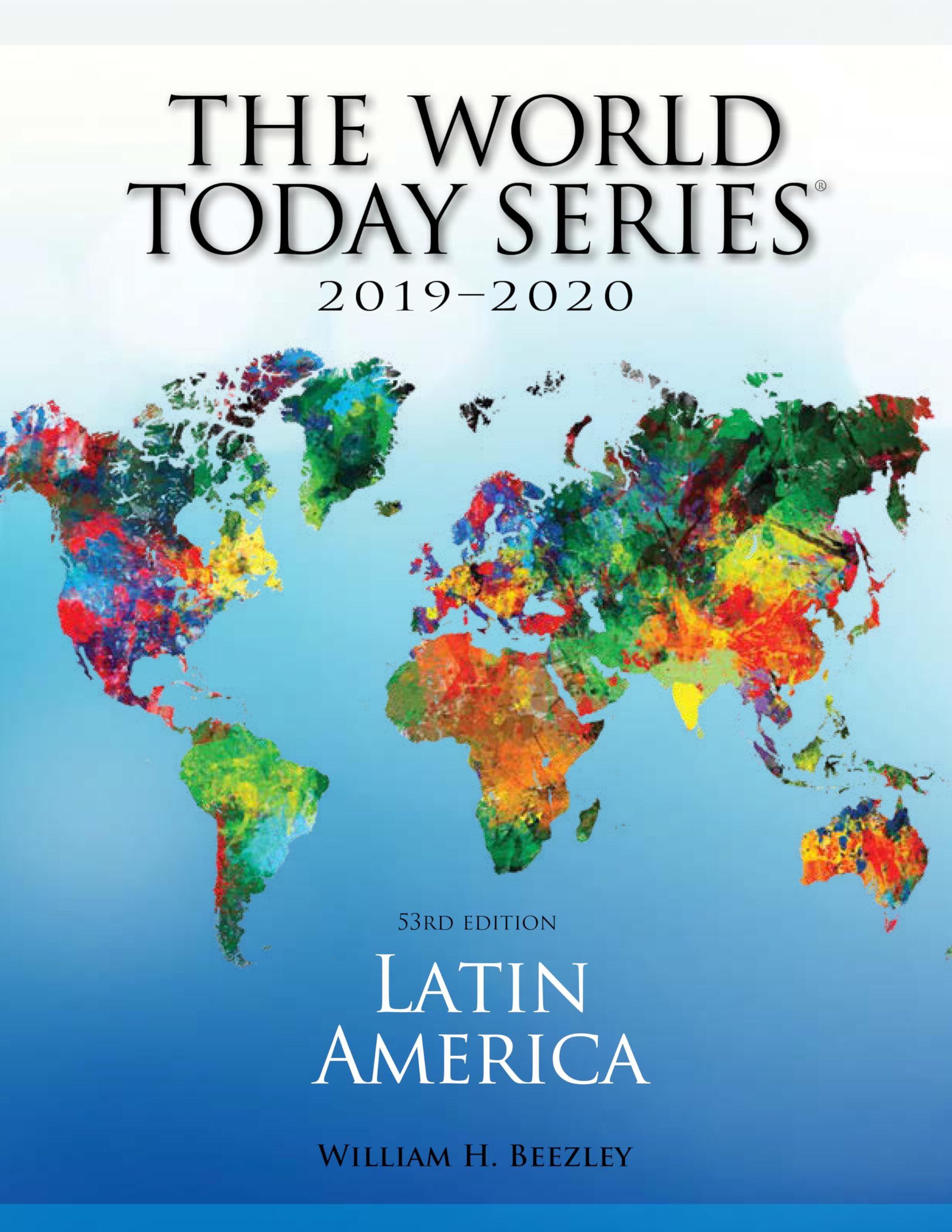 Latin America (The World Today Series 2019-2020): Beezley, William H ...