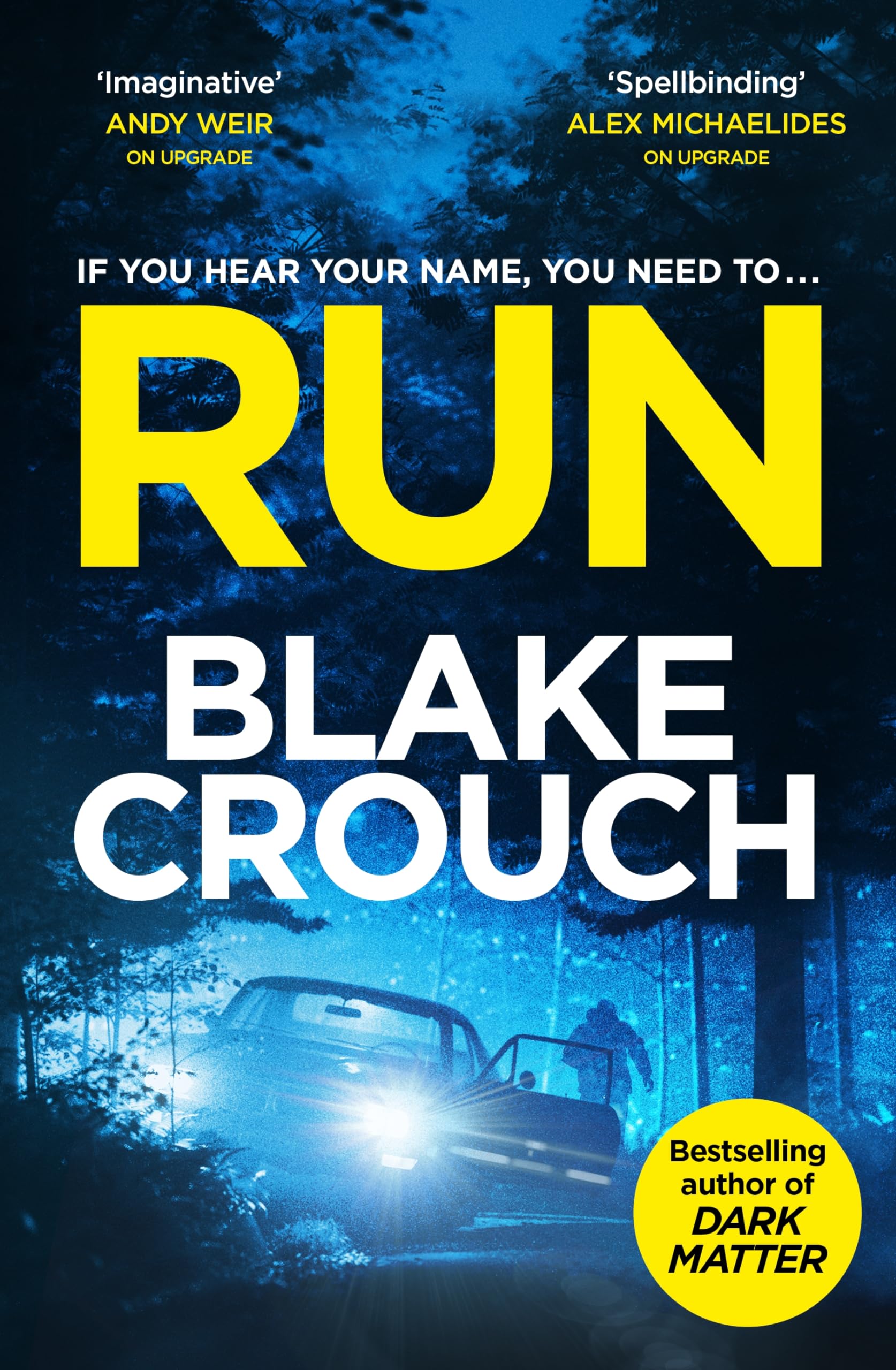 Run : Blake Crouch: Amazon.in: Books