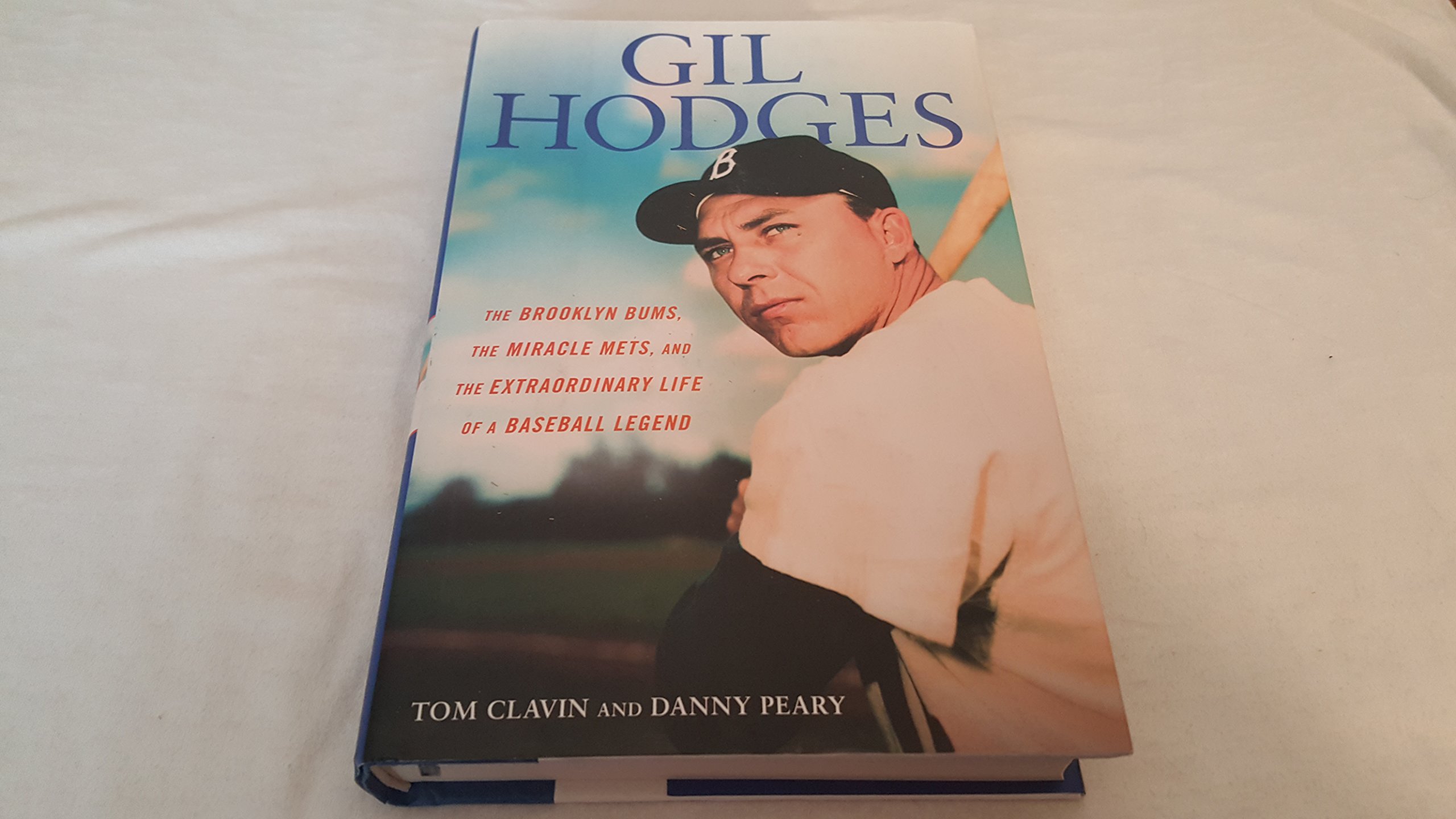 Amazon.com: Gil Hodges: The Brooklyn Bums, the Miracle Mets, and the ...
