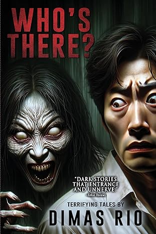 Who’s There?: A Collection of Short Horror, Supernatural, and Ghost Stories | LITERARY TITAN