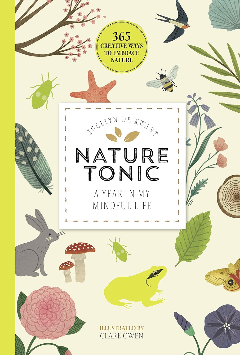 Nature Tonic: A Year in My Mindful Life (365 Creative Mindfulness): de ...