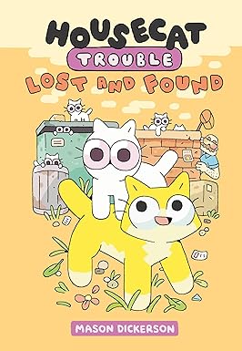 Amazon.com: Housecat Trouble: Lost and Found: (A Graphic Novel ...