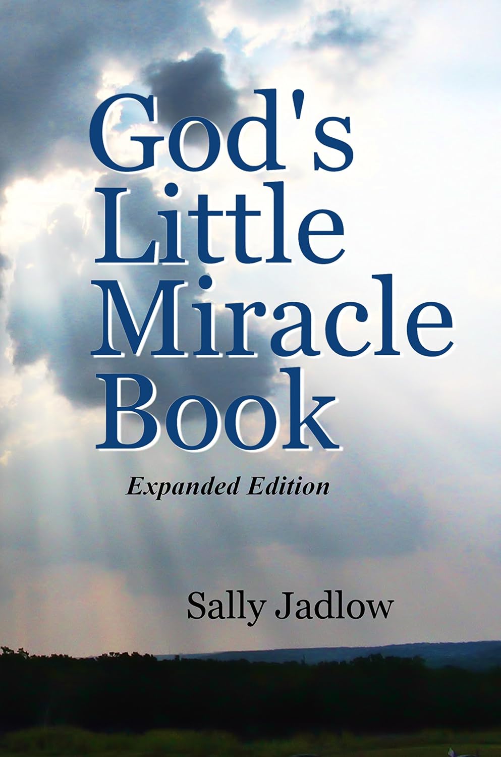 Amazon.com: God's Little Miracle Book: Expanded Edition eBook : Jadlow ...