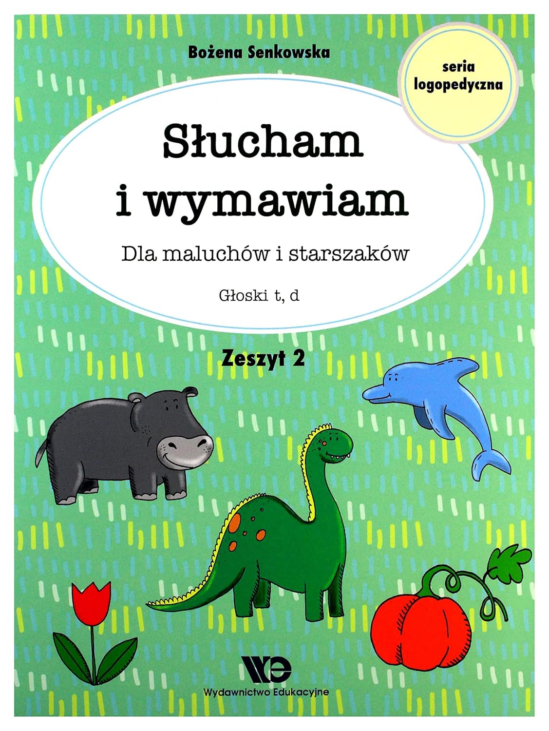 Amazon.com: Slucham i wymawiam. Zeszyt 2. Gloski t, d: 9788365669377 ...