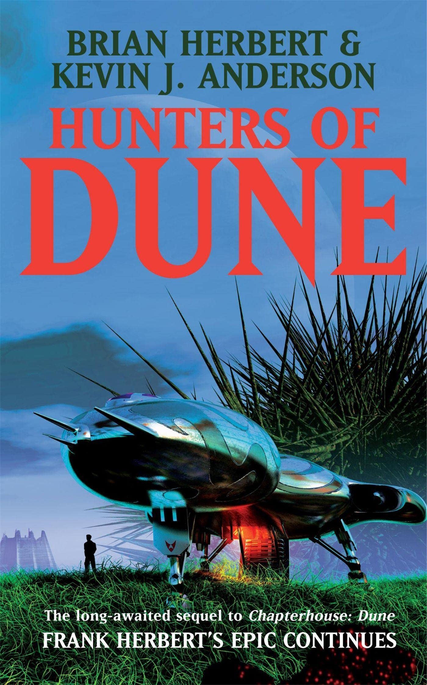 Hunters of Dune: Herbert, Brian, J Anderson, Kevin: 9780340837498 ...