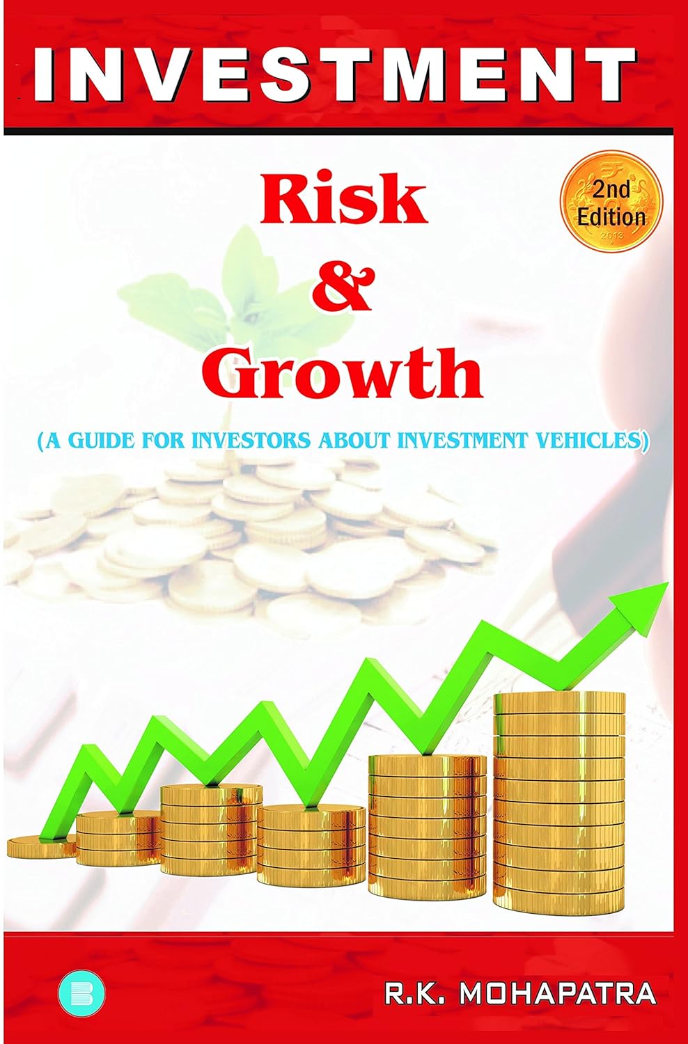 Investment Risk And Growth R K Mohapatra R K Mohapatra Books