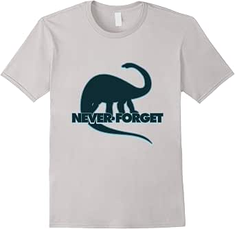 Amazon.com: Never forget the dinosaurs shirt dino humor : Clothing ...