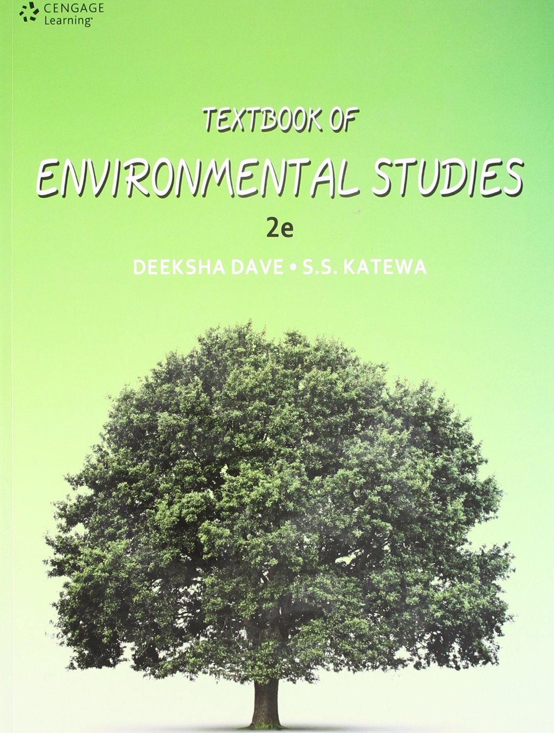 Textbook of Environmental Studies, 2nd ed.: Deeksha Dave, S.S. Katewa ...