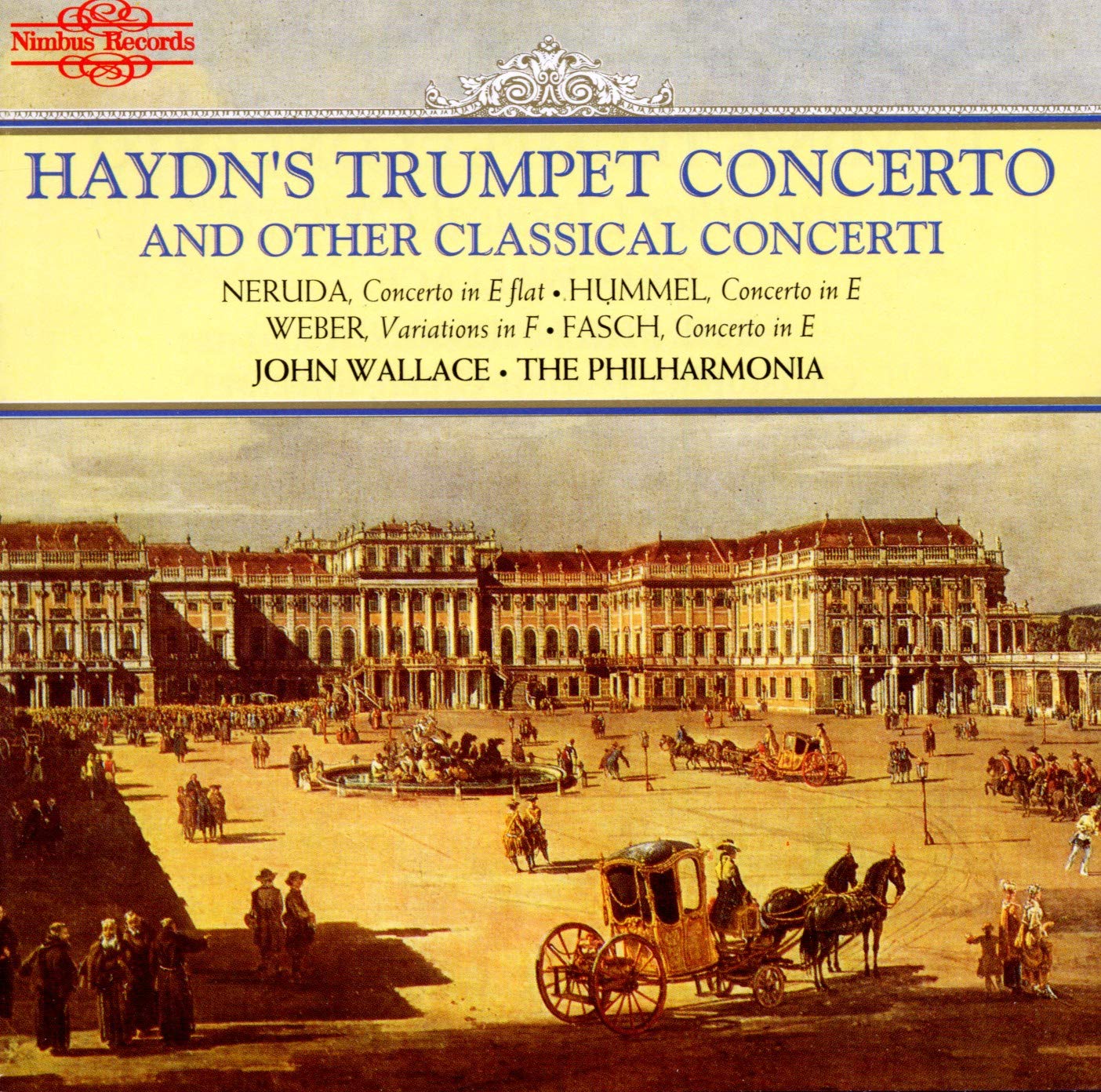 J. Haydn, John Wallace, Neruda, F.D. Weber - Haydn's Trumpet Concerto ...