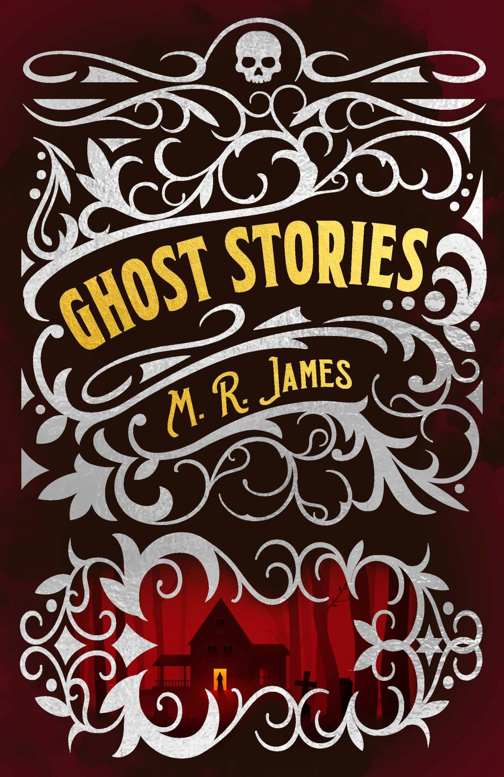 M. R. James Ghost Stories (Arcturus Classic Mysteries and Marvels, 6 ...