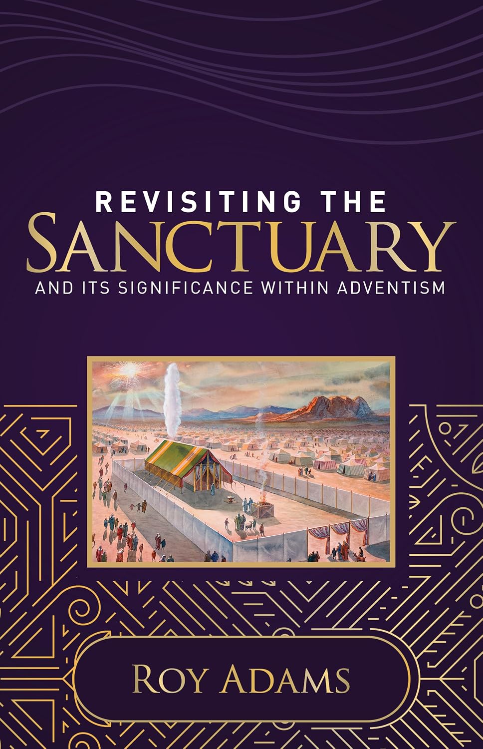 Revisiting the Sanctuary: Roy Adams: 9780816369652: Amazon.com: Books