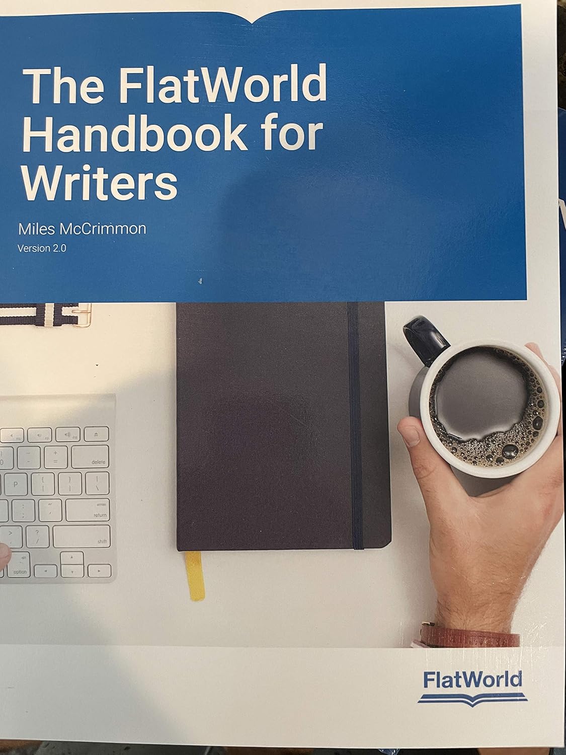 The Flatworld Handbook for Writers: McCrimmon: 9781453384831: Amazon.com: Books