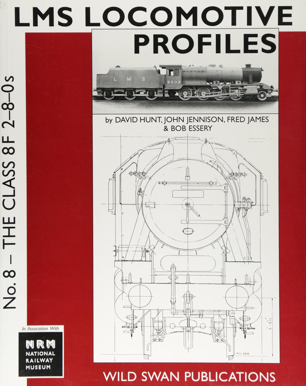 LMS Locomotive Profile: The Class 8F. 2-8-0S: Amazon.co.uk: Hunt, David ...