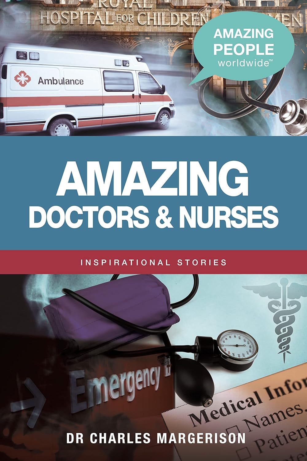 Amazon.com: Amazing Doctors and Nurses: Inspirational Stories eBook ...