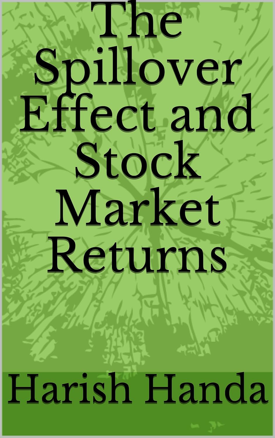 Amazon.com: The Spillover Effect and Stock Market Returns eBook : Handa ...