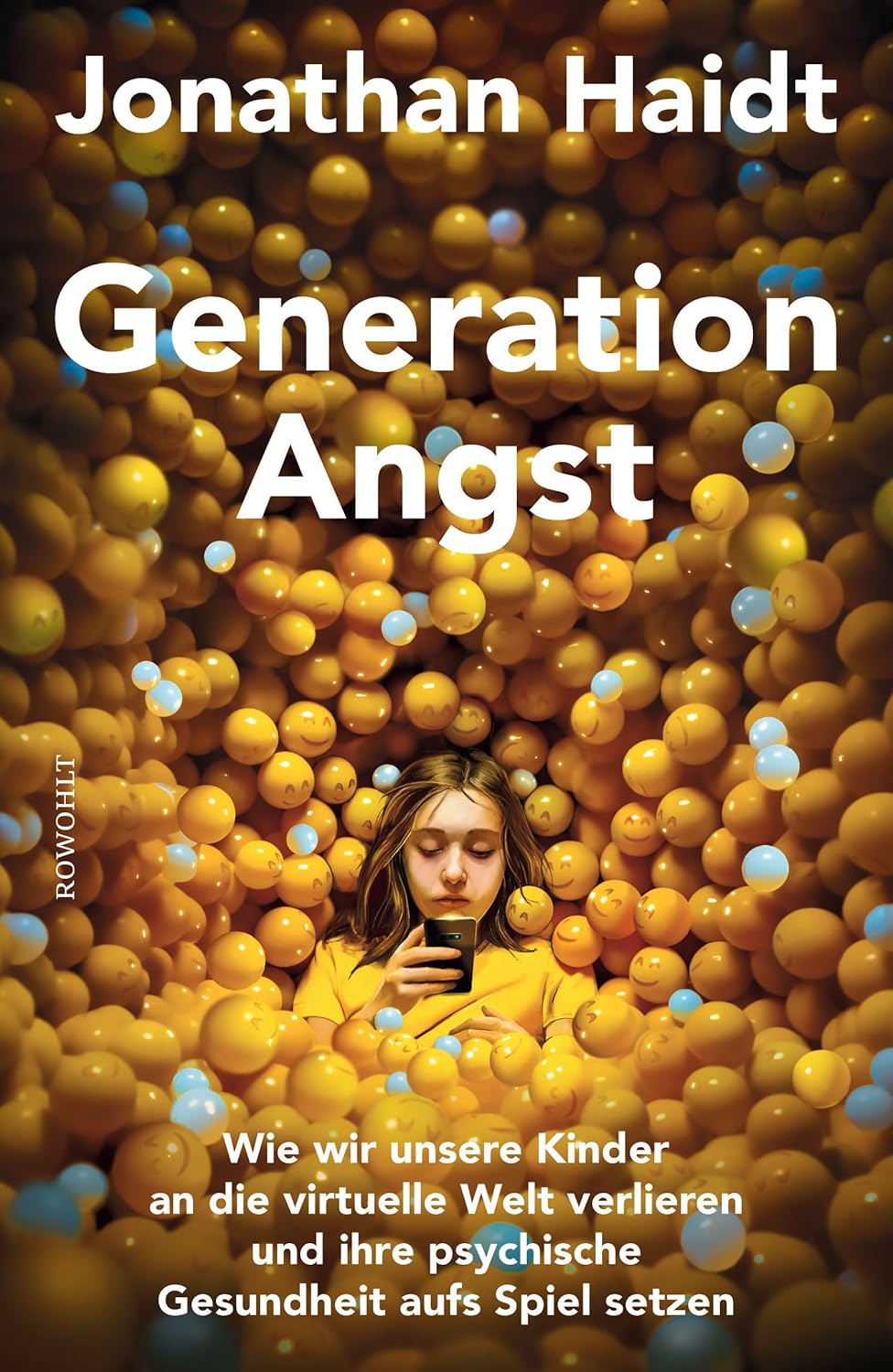 Generation Angst: Wie wir unsere Kinder an die virtuelle Welt verlieren ...