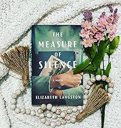 Amazon.com: The Measure of Silence: A Novel eBook : Langston, Elizabeth: Kindle Store