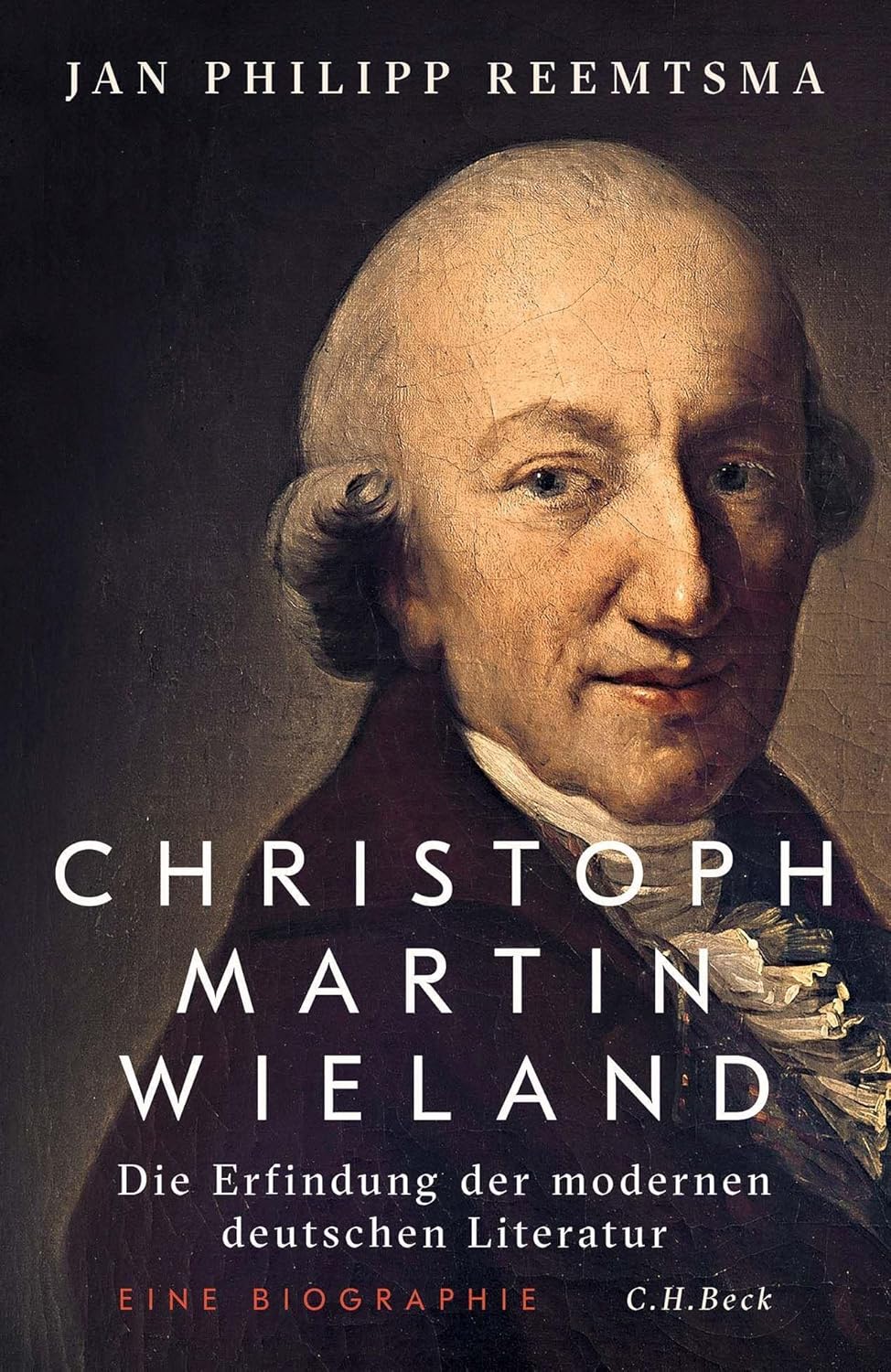 Christoph Martin Wieland: Die Erfindung der modernen deutschen ...