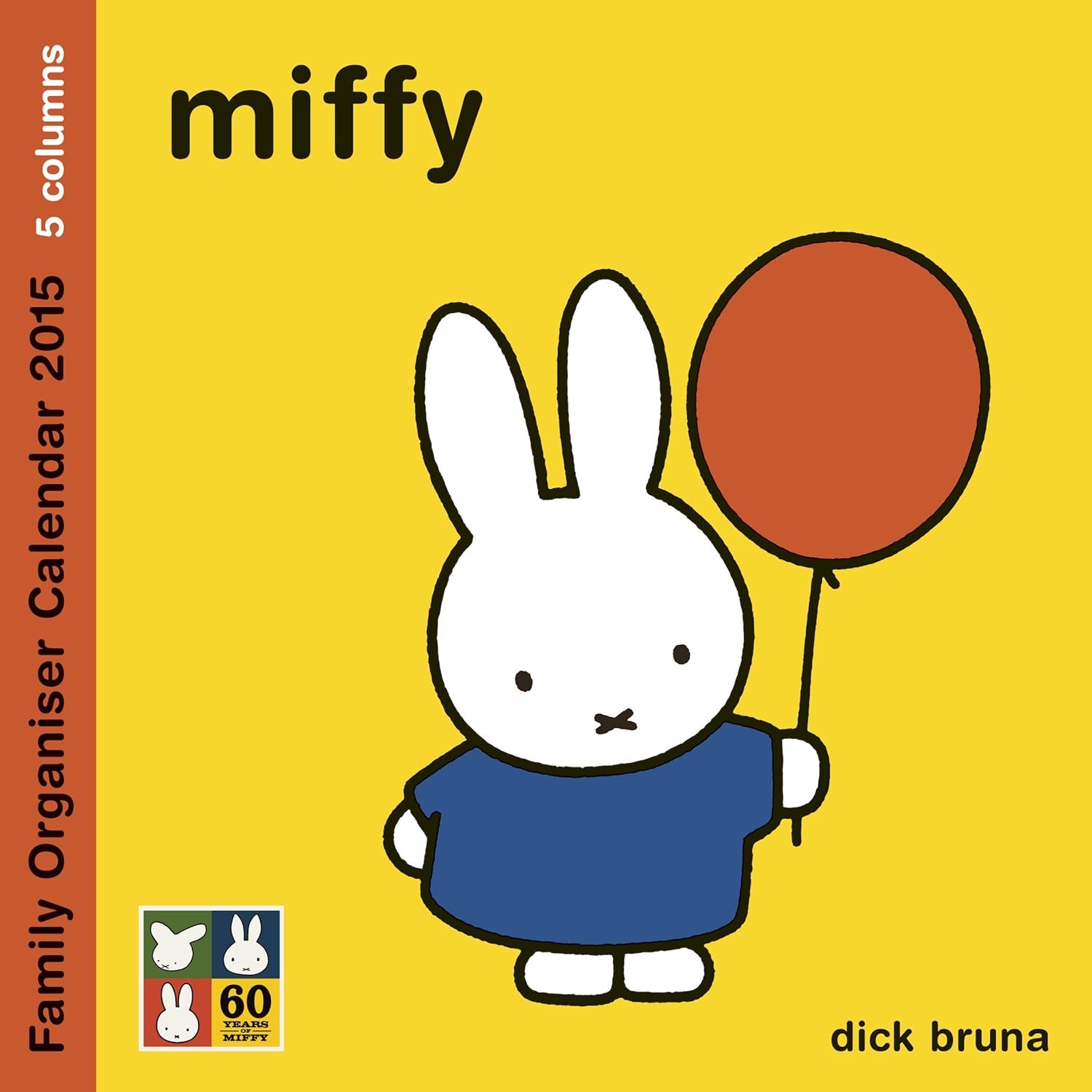 Miffy family organiser wall calendar 2015 (Art calendar) : Buy Online ...