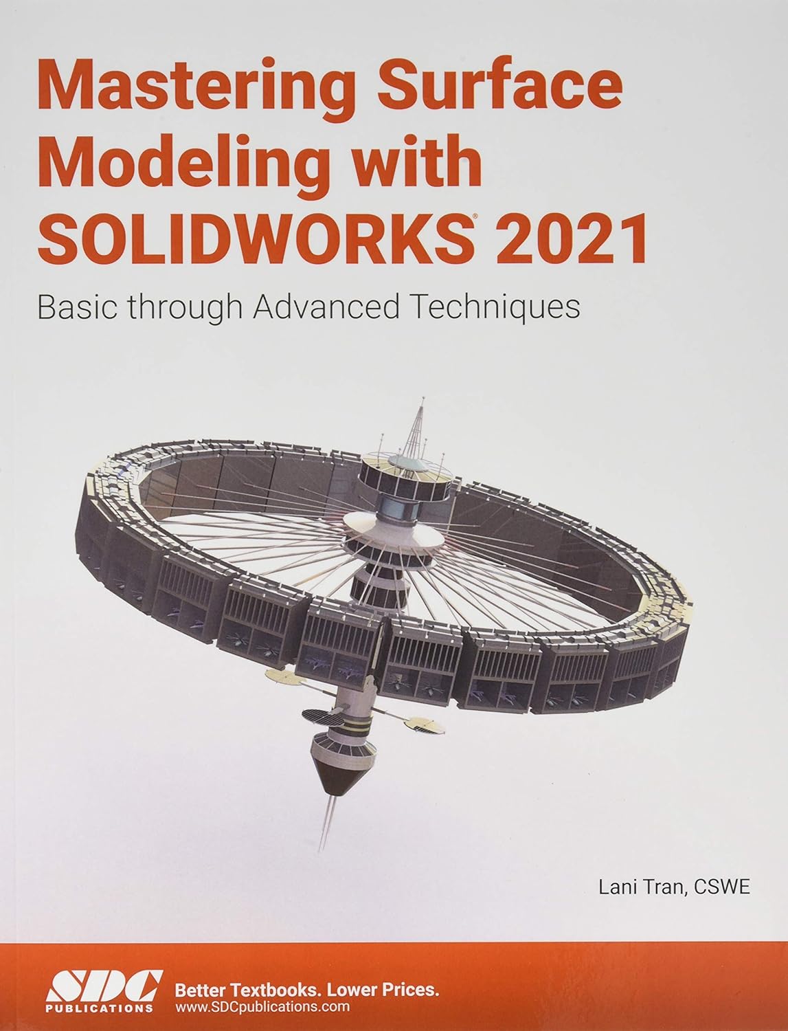 Mastering Surface Modeling with SOLIDWORKS 2021: Basic through Advanced ...
