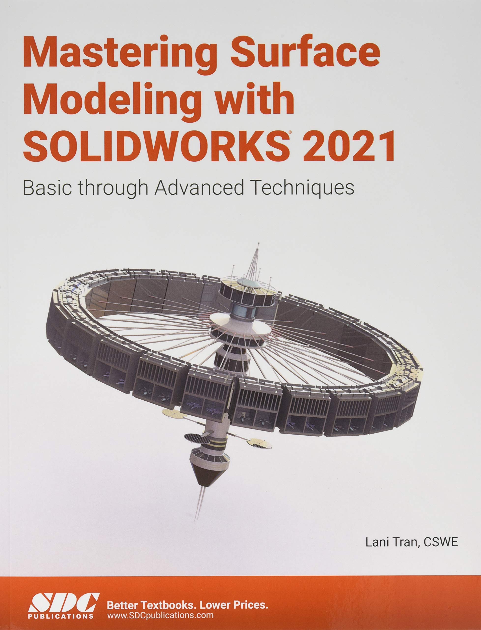 Mastering Surface Modeling with SOLIDWORKS 2021: Basic through Advanced ...