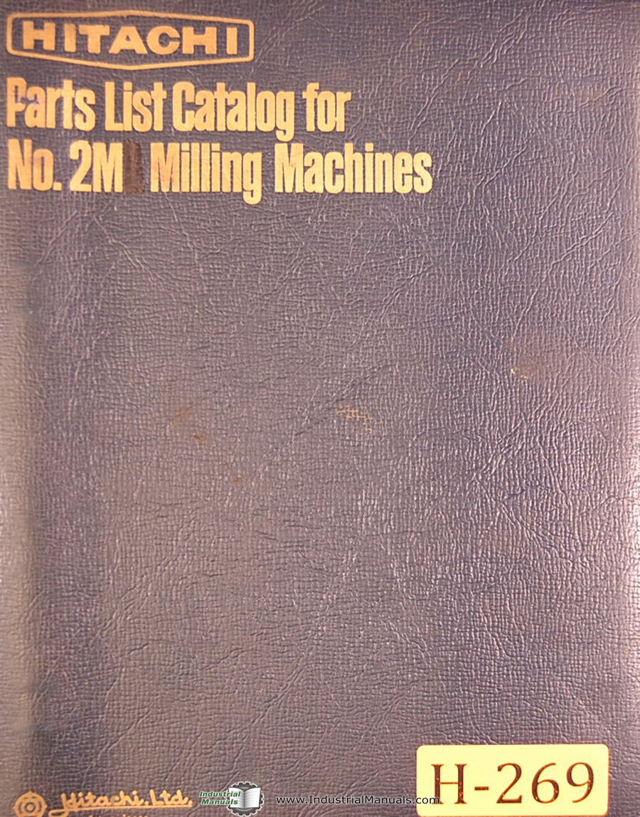 Hitachi No. 2M, Milling Machine, Parts List and Diagrams, English ...