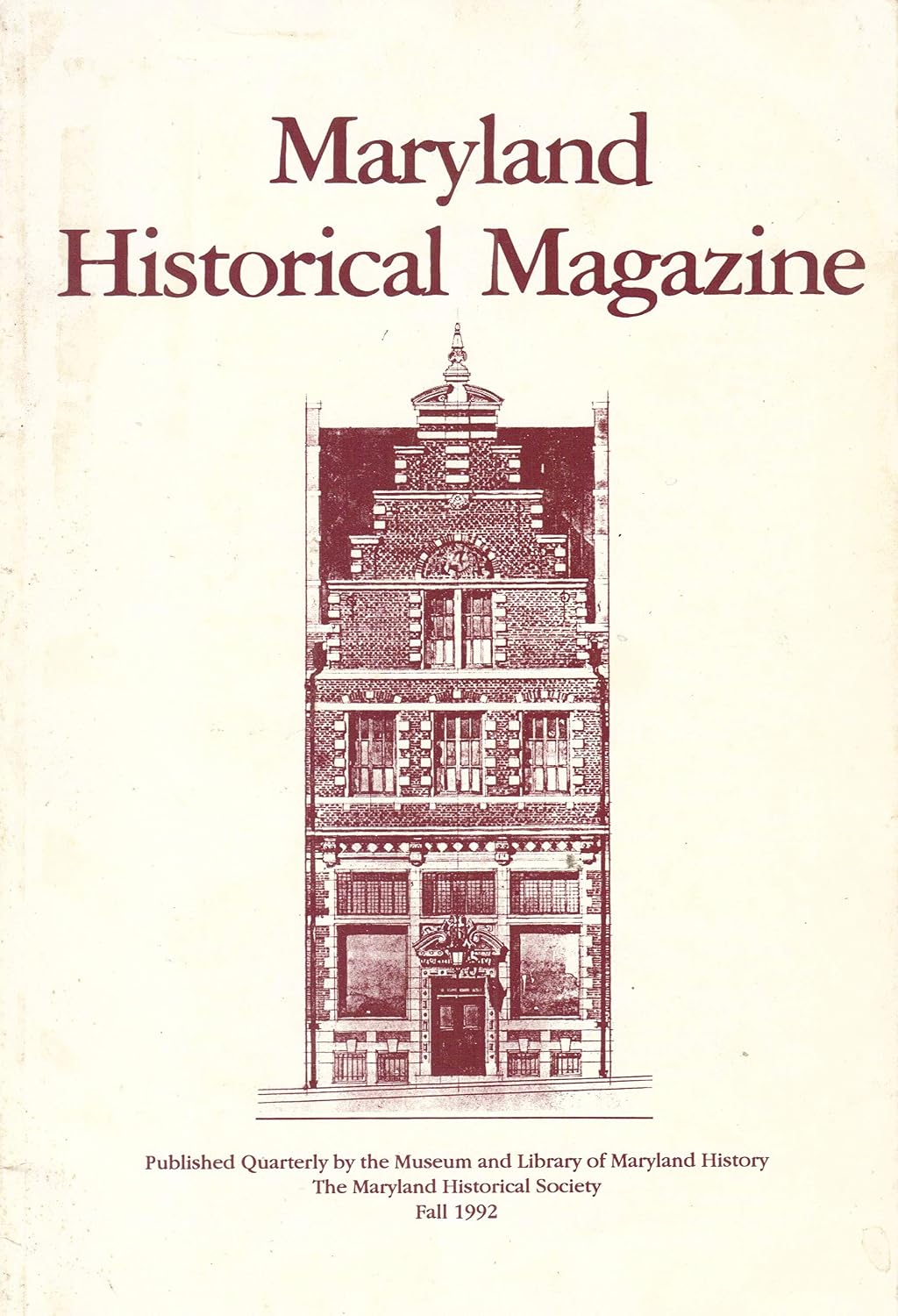 Maryland Historical Magazine,vol.87,no.3,fall 1992: MARYLAND HISTORICAL ...