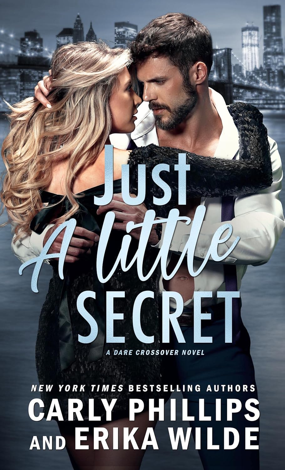Just a Little Secret (A Dare Crossover Novel Book 2) - Kindle edition by Phillips, Carly, Wilde ...