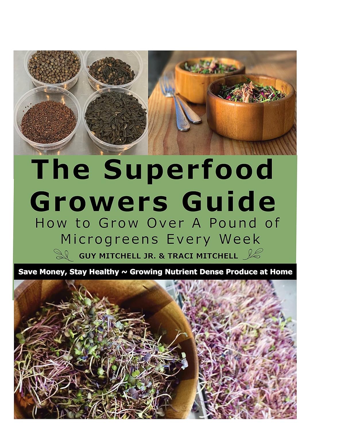 Amazon.com: The Superfood Growers Guide : How to Grow Over A Pound Of ...