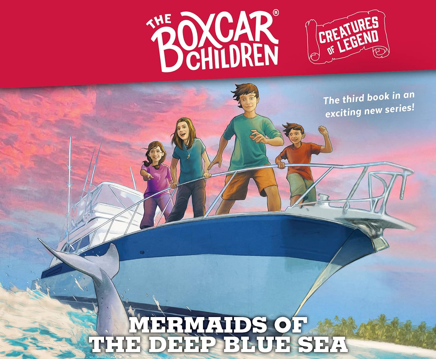 Mermaids of the Deep Blue Sea: The Boxcar Children Creatures of Legend ...