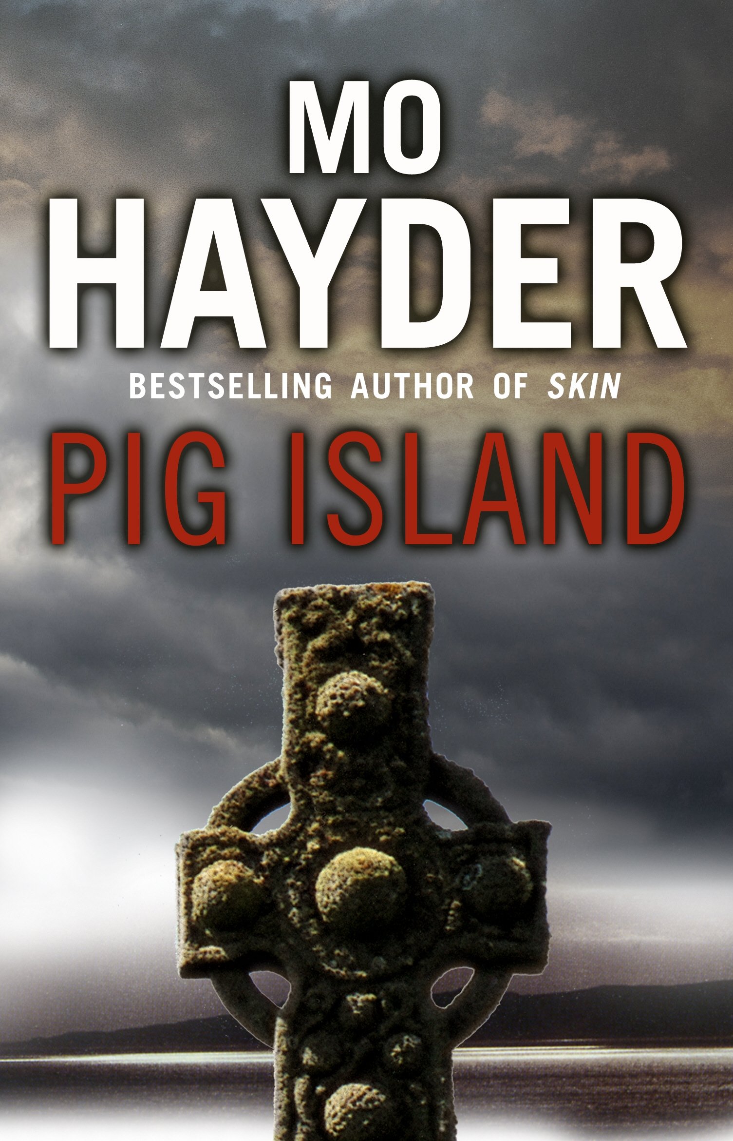 Pig Island: a taut, tense and terrifying thriller from bestselling ...