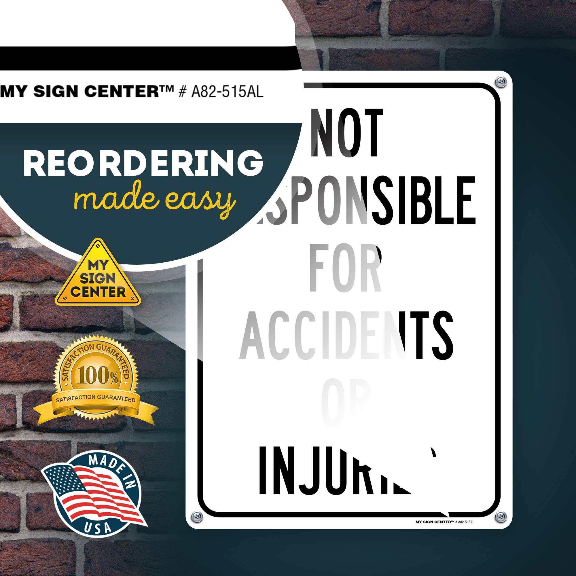 Not Responsible for Accidents or Injuries Sign, Enter at Your Own Risk ...