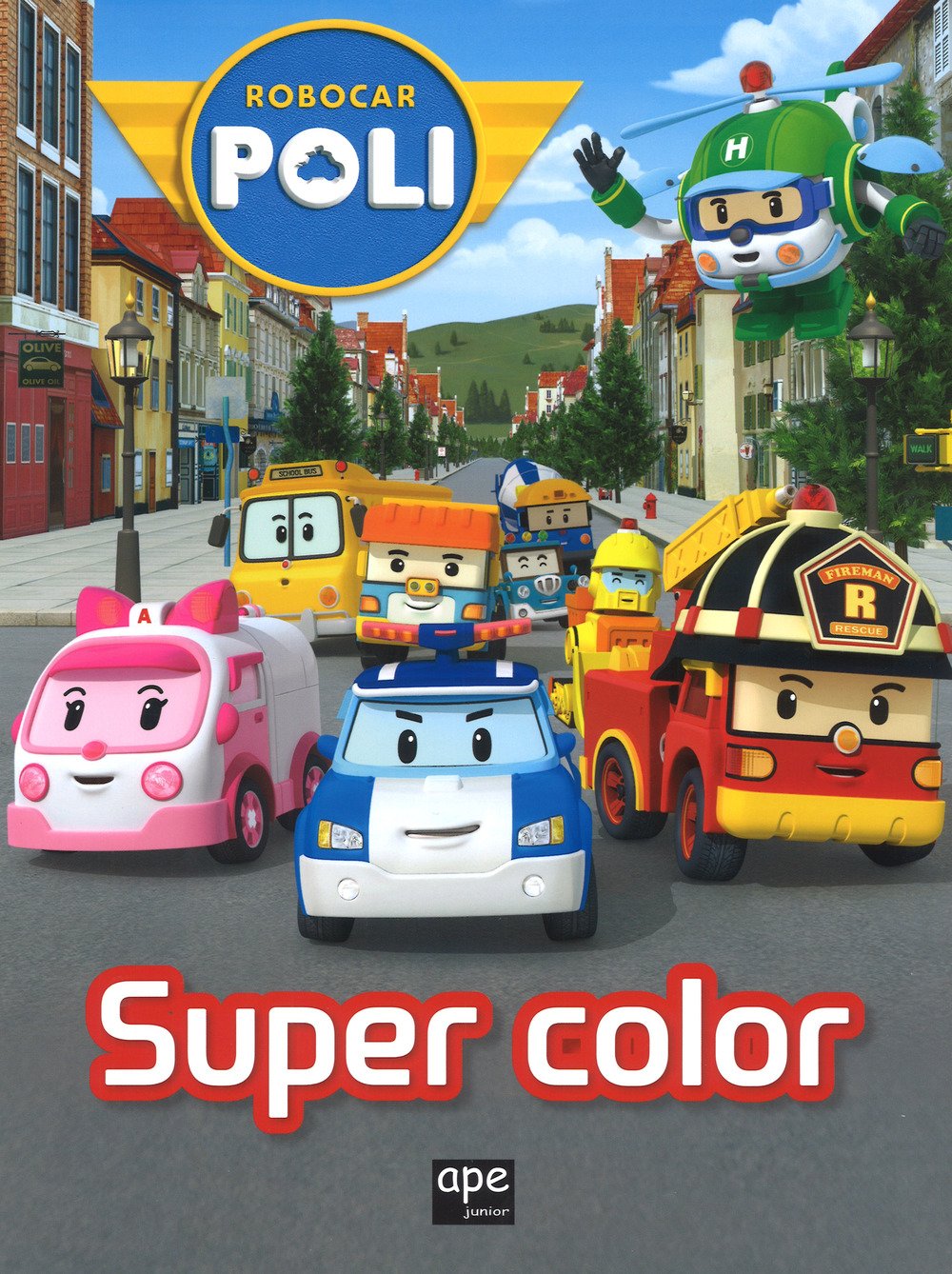 Amazon.com: Super color. Robocar Poli: 9788893092432: unknown author: Books