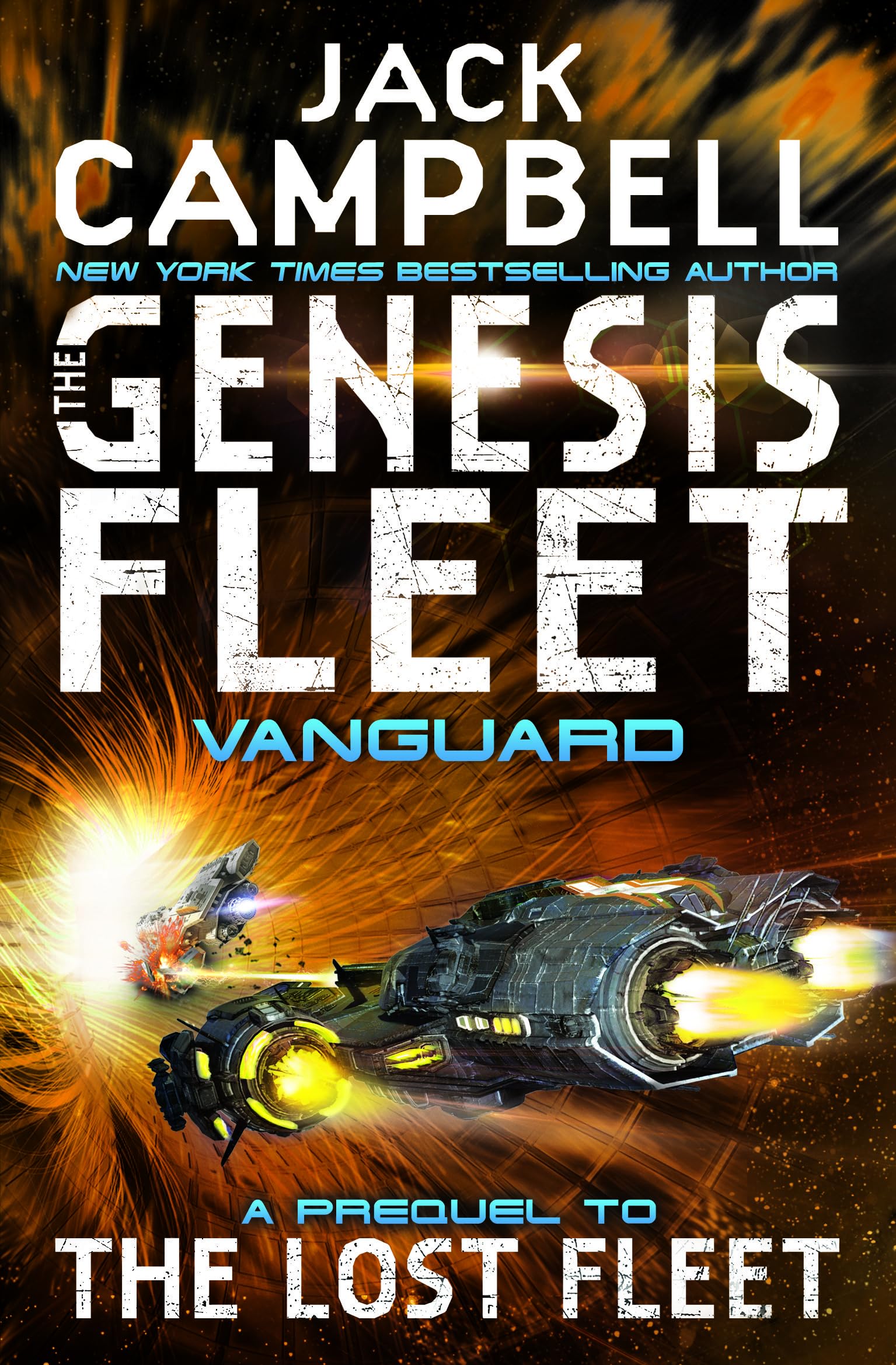 The Genesis Fleet: Vanguard: Jack Campbell: 9781785650406: Amazon.com ...