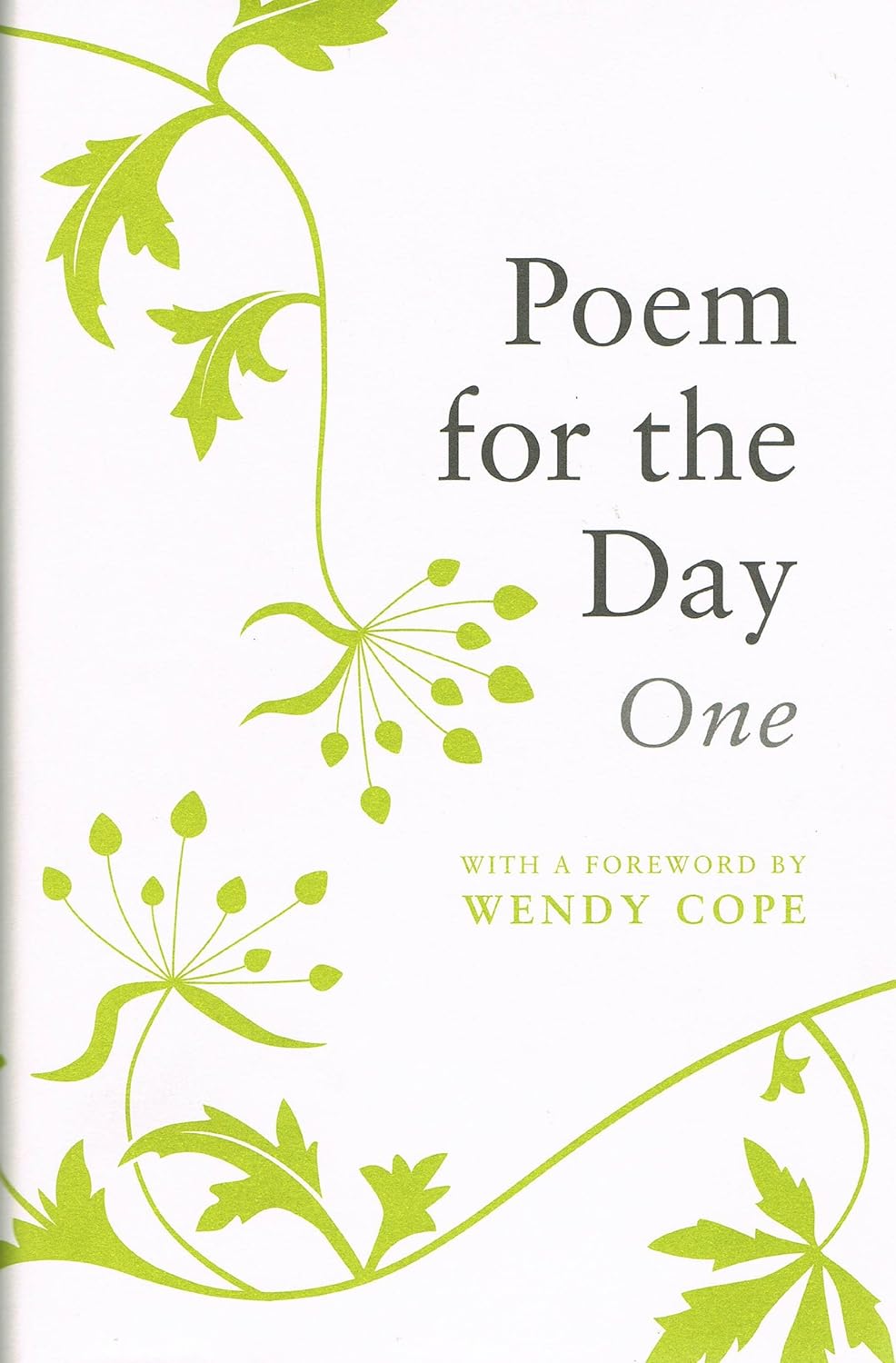 Poem for the Day One: Nicholas Albery, Wendy Cope: 9780701185947 ...