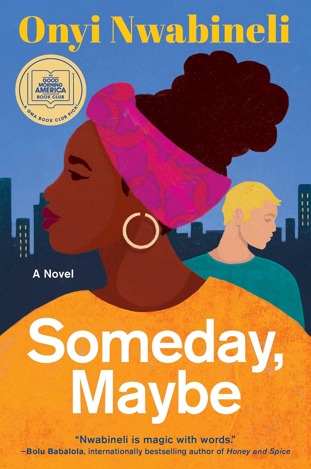 Someday, Maybe: A Good Morning America Book Club Pick and Literary ...