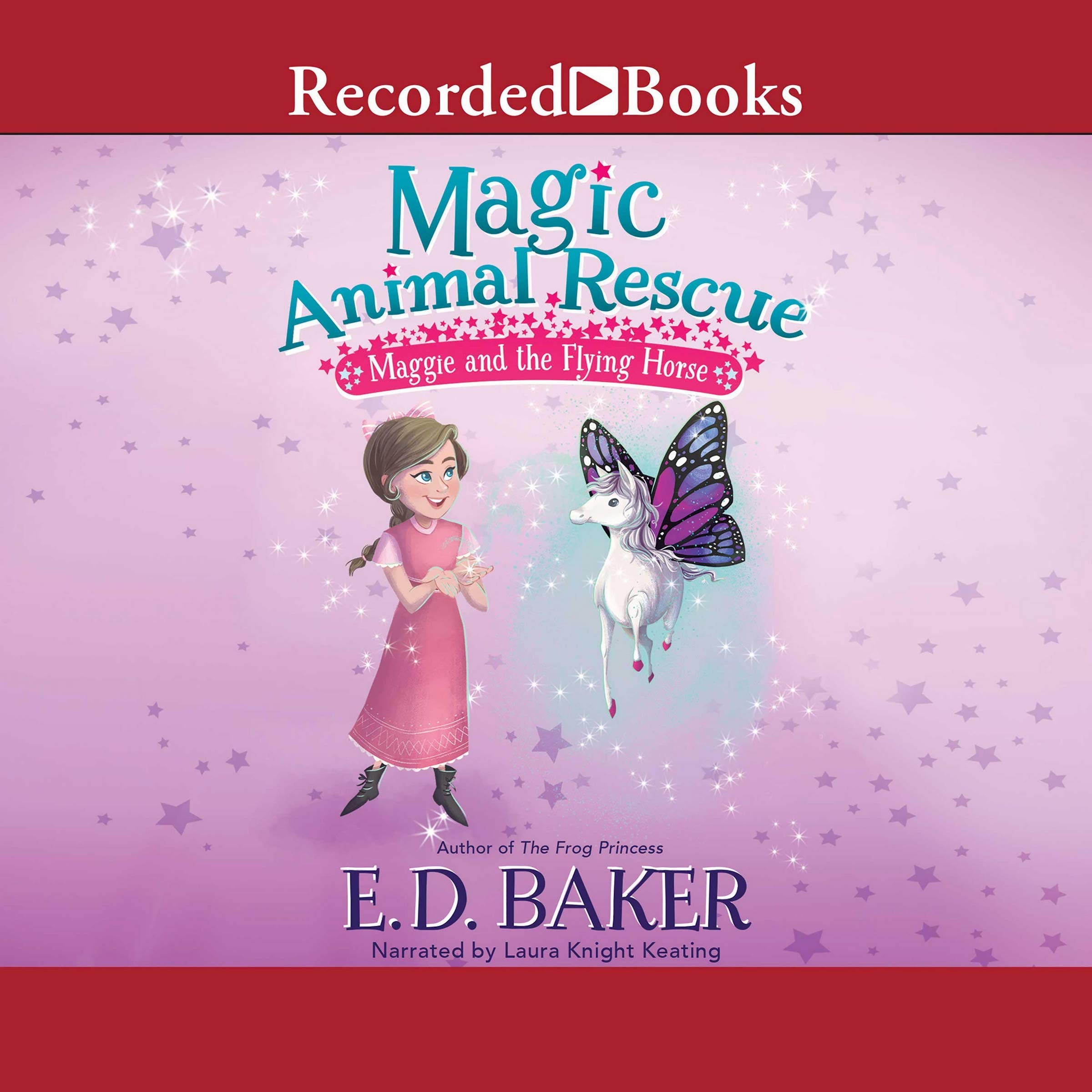 Magic Animal Rescue: Maggie and the Flying Horse (The Magic Animal ...