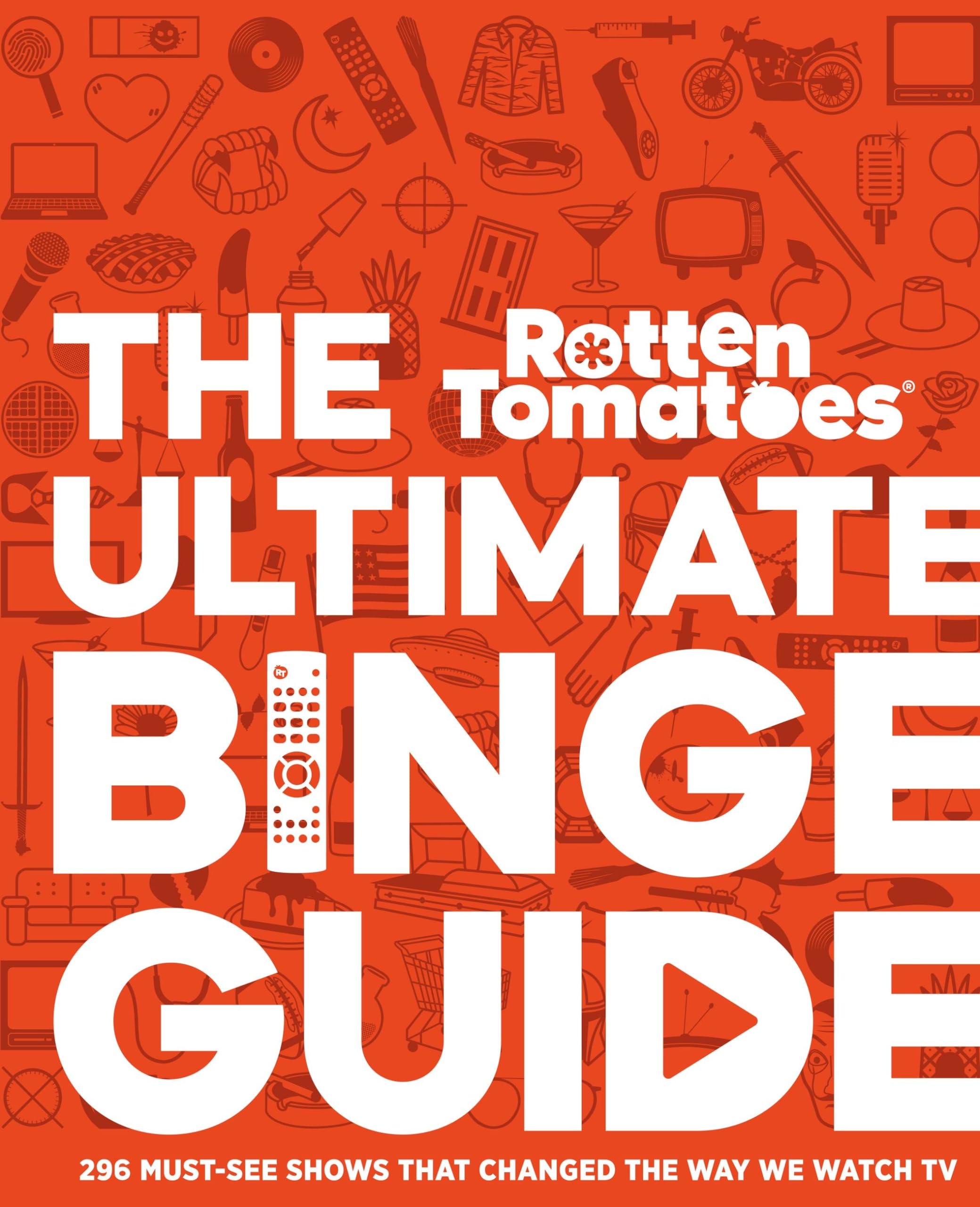 Rotten Tomatoes: The Ultimate Binge Guide: 296 Must-See Shows That ...