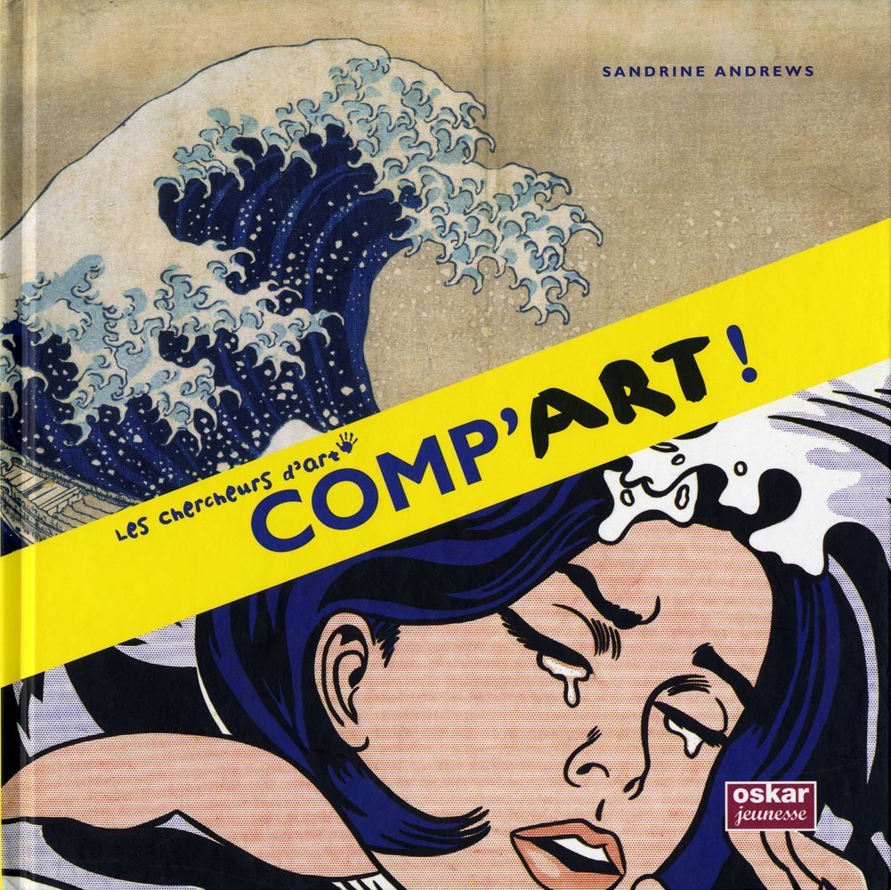 COMP'ART: Amazon.co.uk: Andrews, Sandrine: 9782350004457: Books